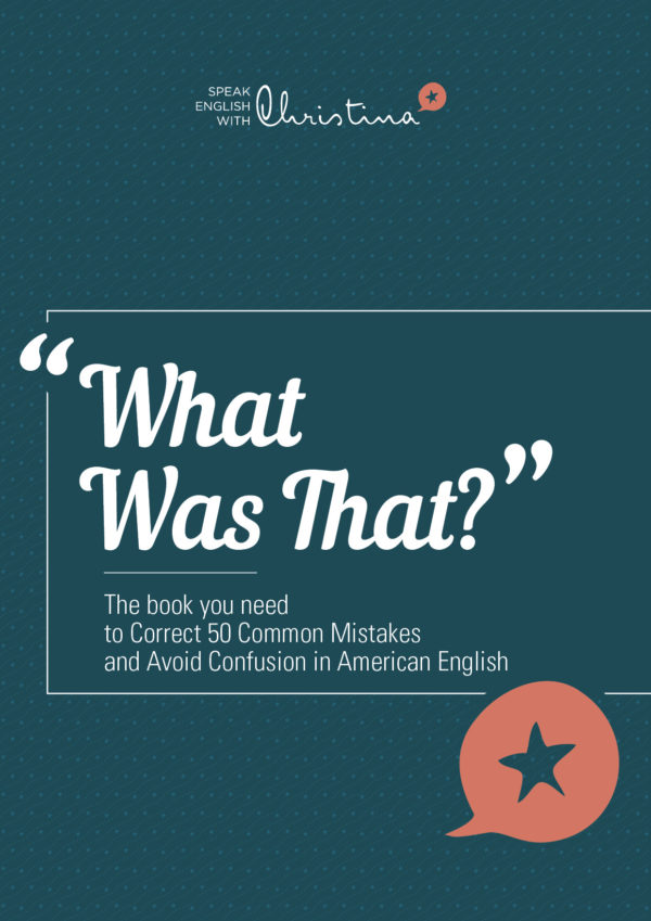 "What was that?" Resource Pack - Christina's Business English Courses